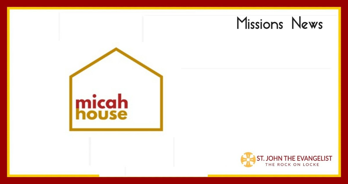 Support for Micah House | Missions, Outreach and Partnerships | Church of Saint John the Evangelist